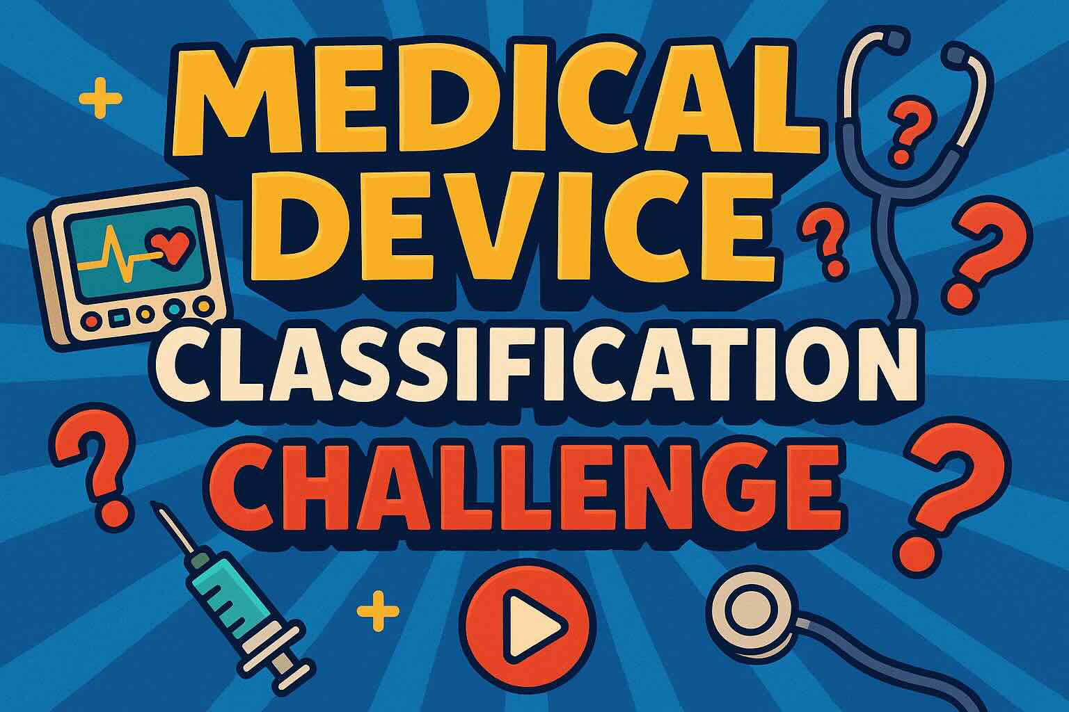 Medical Device Risk Classification Game | Test Your ANVISA Knowledge
